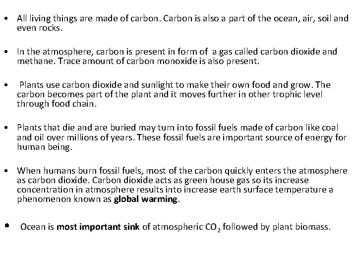 Carbon cycle All living things are made of
