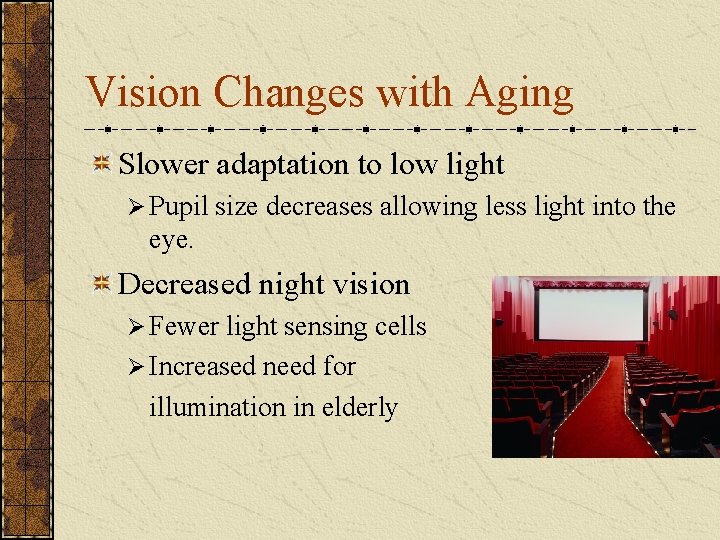 Sensory Changes of Aging module 1 Brenda K