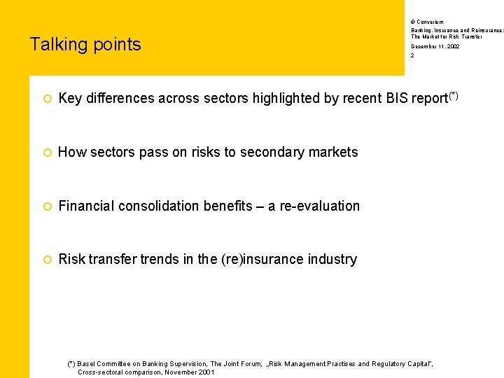 Banking Insurance and Reinsurance The Market for Risk