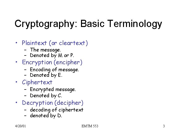 EMTM 553 Ecommerce Systems Lecture 6 Basic Cryptography