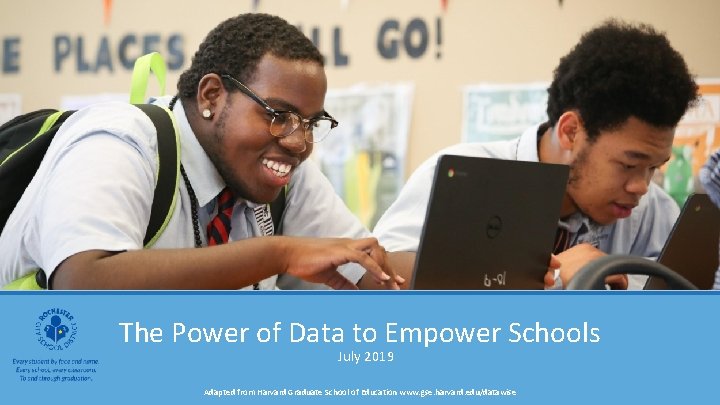 The Power of Data to Empower Schools July