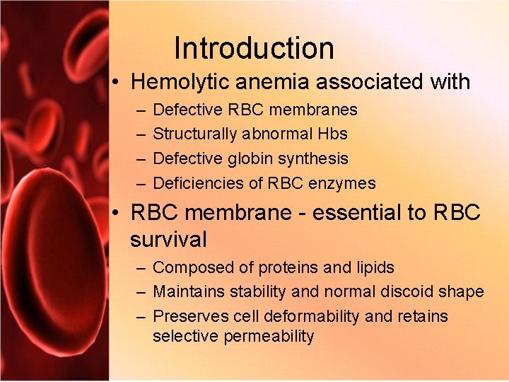 MLO 130 Hematology I Membrane Defects Introduction Hemolytic