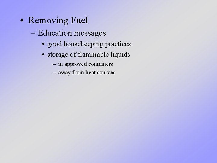 The Science of Fire What we will learn