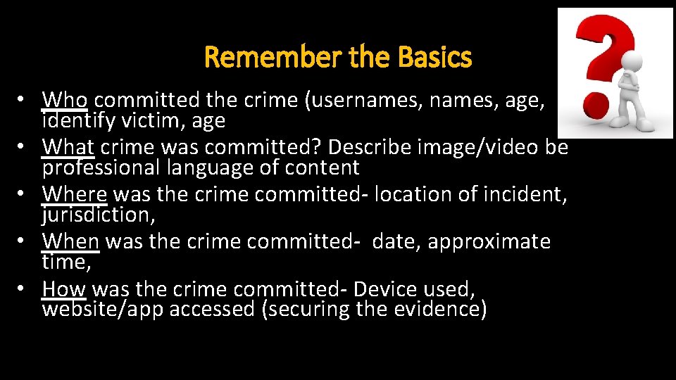 Detective Tracy Perkins Objectives Identifying the elements of