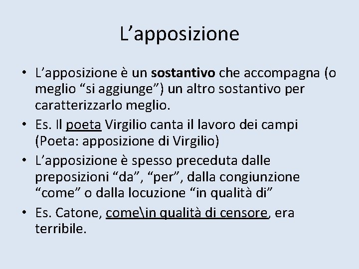 Attributo Apposizione e la loro concordanza Latino I
