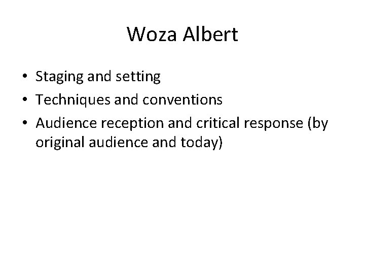 South African Theatre Apartheid pre 1994 Woza Albert