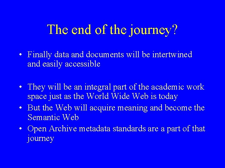 Open Archives in the Evolving Information Space Libraries