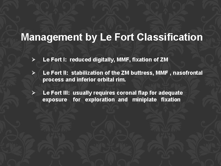 MAXILLARY FRACTURES Midface Fractures LEFORT AP VIEW Le