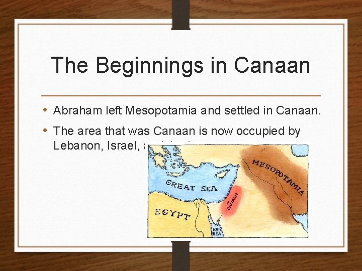 Chapter 7 Section 1 The Early Hebrews The