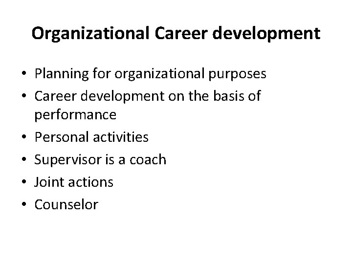Career Planning and Development Chapter 12 Learning Objectives