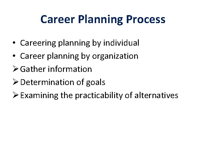 Career Planning and Development Chapter 12 Learning Objectives