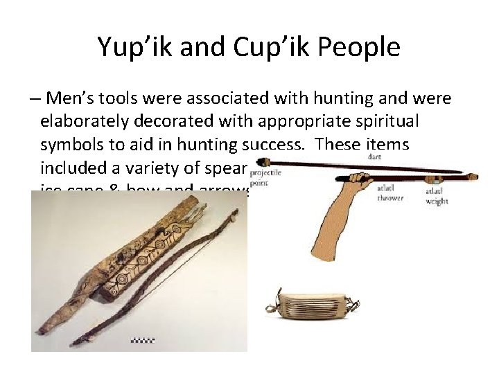Alaska Native Cultures Part 2 Yupik and Cupik