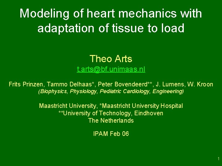 Modeling of heart mechanics with adaptation of tissue