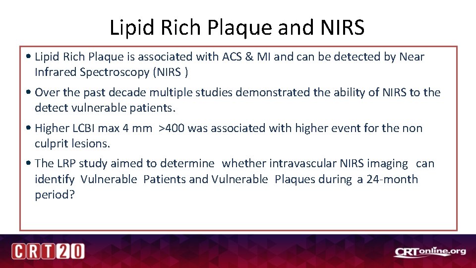 NearInfrared Spectroscopy LipidRich Plaque Study New Data and