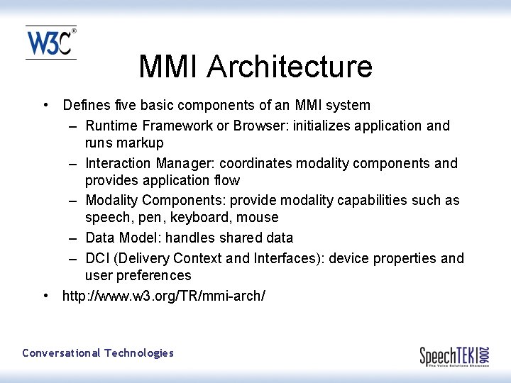 W 3 C Multimodal Interaction Activities Deborah A