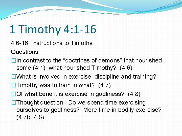 1 Timothy 4 1 16 Auditorium Class Fall