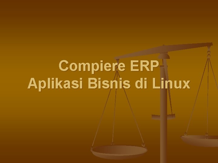 Compiere ERP Aplikasi Bisnis di Linux n n