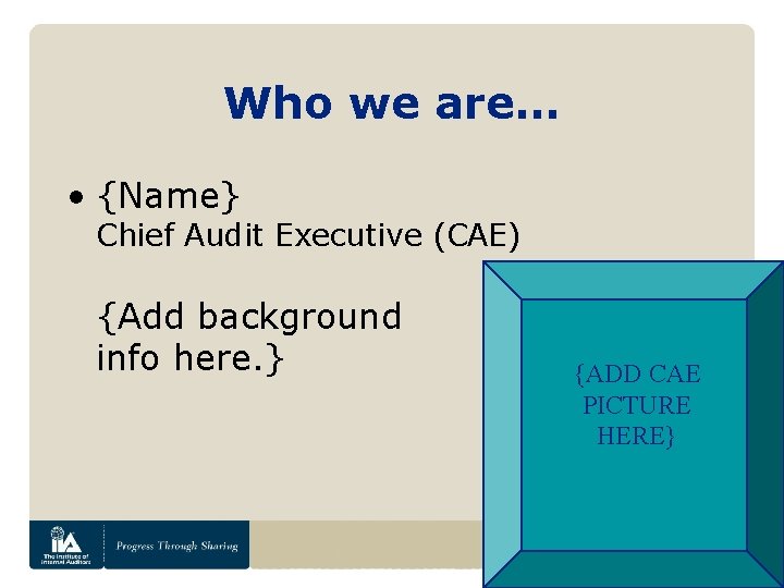 Your Internal Audit Team by your side at