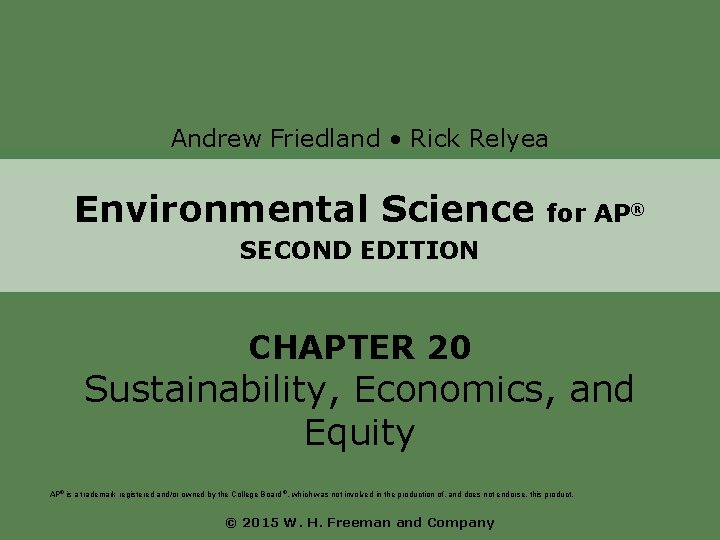 Andrew Friedland Rick Relyea Environmental Science for AP