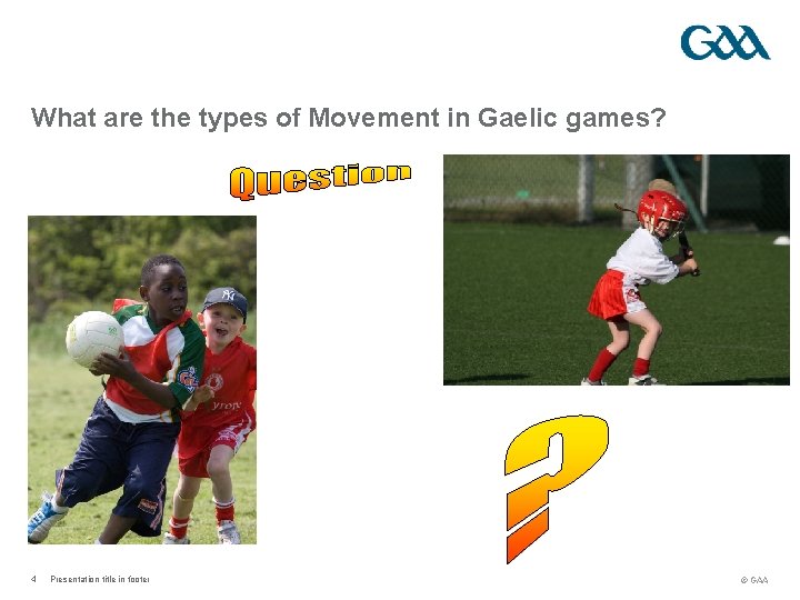 Movement in Gaelic Games GAA Foundation Award Movement