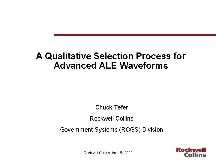 A Qualitative Selection Process for Advanced ALE Waveforms