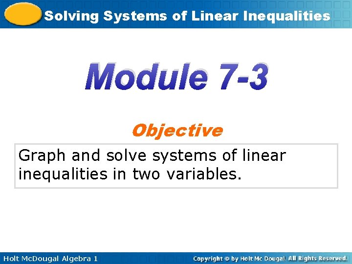 Solving Systems of Linear Inequalities Module 7 3