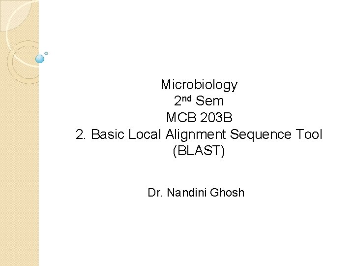 Microbiology 2 nd Sem MCB 203 B 2