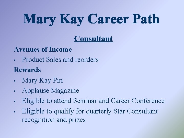 Mary Kay Career Path Consultant Avenues of Income