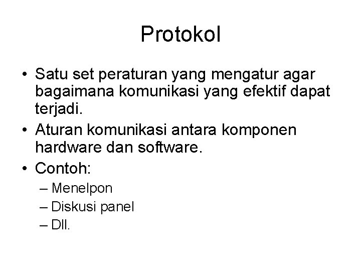 BAB IV KONSEP JARINGAN KOMPUTER Protokol dan Hardware