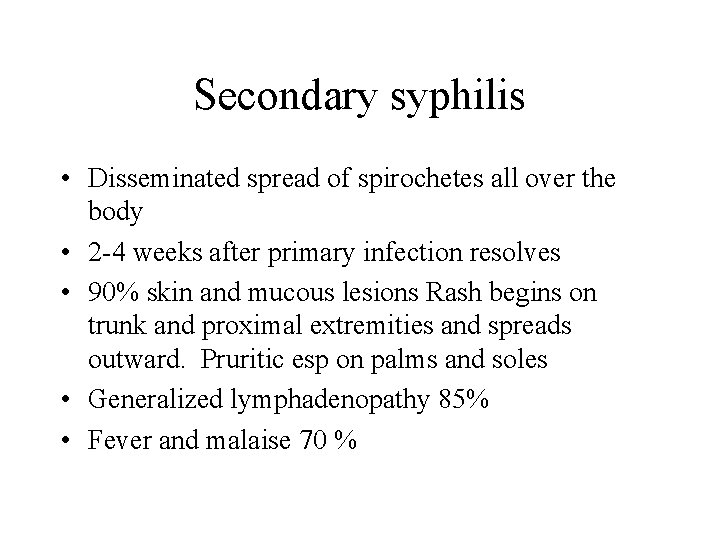 Syphilis Primary Secondary Tertiary Primary syphilis Probability 50