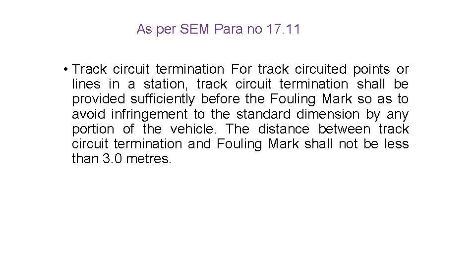 4 4Fouling marks distance pieces to platform lines