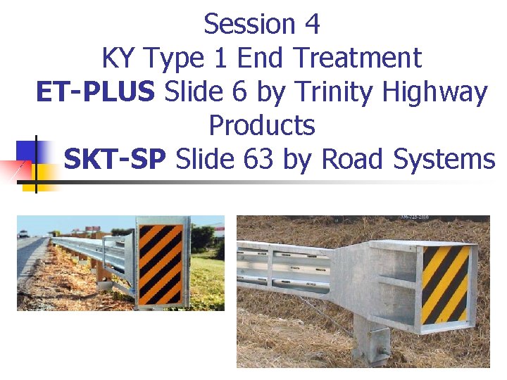 Session 4 KY Type 1 End Treatment ETPLUS