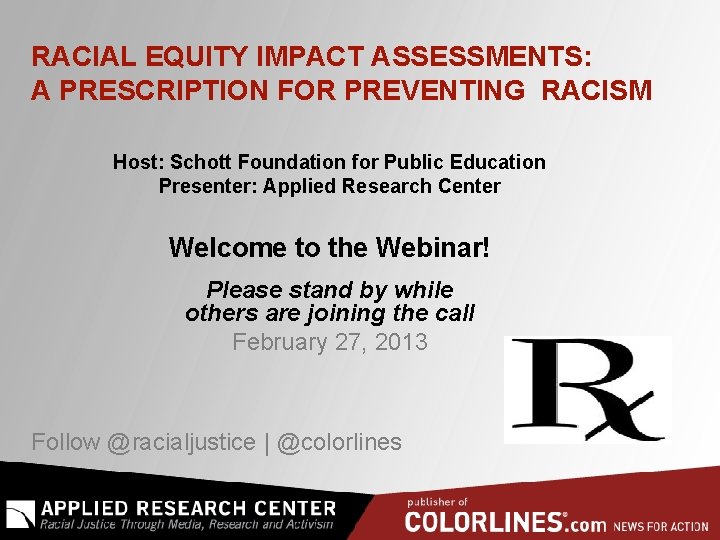RACIAL EQUITY IMPACT ASSESSMENTS A PRESCRIPTION FOR PREVENTING