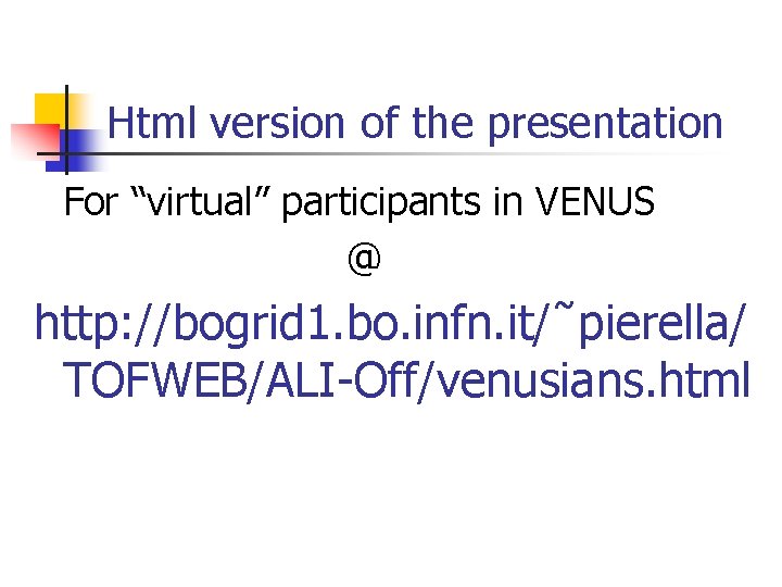Html version of the presentation For virtual participants