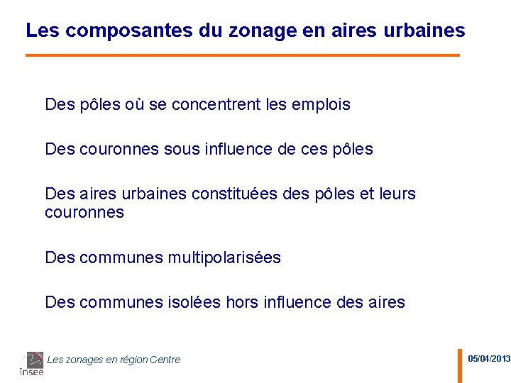 Les nouveaux zonages Clerzau Annie Responsable de la