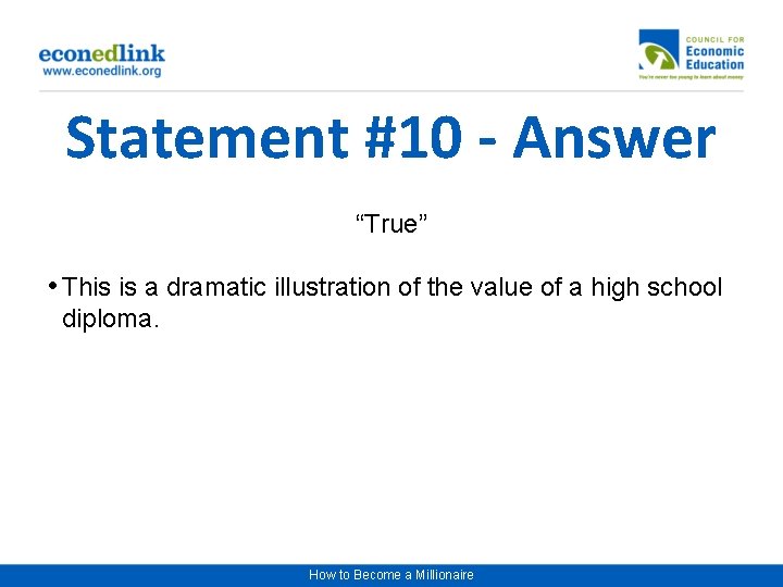 Lesson 1 How to Become a Millionaire Objectives