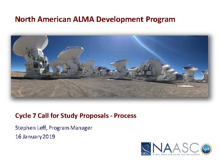 North American ALMA Development Program Cycle 7 Call