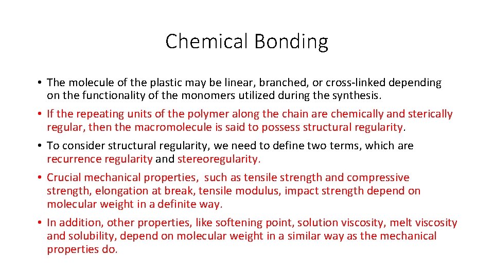 Polymer Technology Chapter 6 Chemical Bonding and Polymer