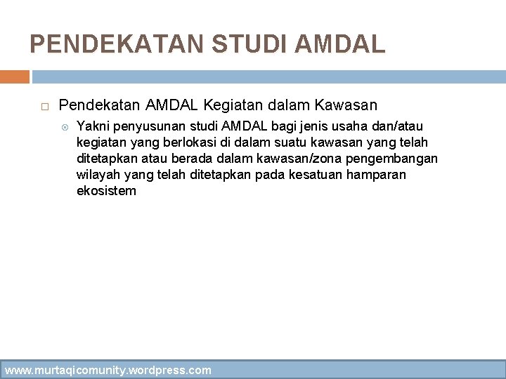 ANALISIS DAMPAK LINGKUNGAN HIDUP AMDAL Studi Kelayakan Bisnis