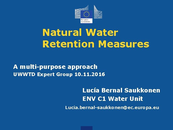 Natural Water Retention Measures A multipurpose approach UWWTD