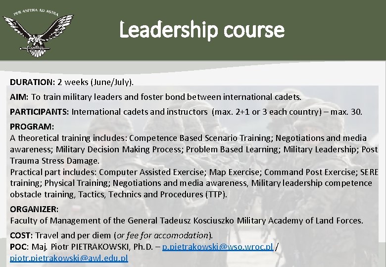 General Tadeusz Kosciuszko MILITARY ACADEMY OF LAND FORCES