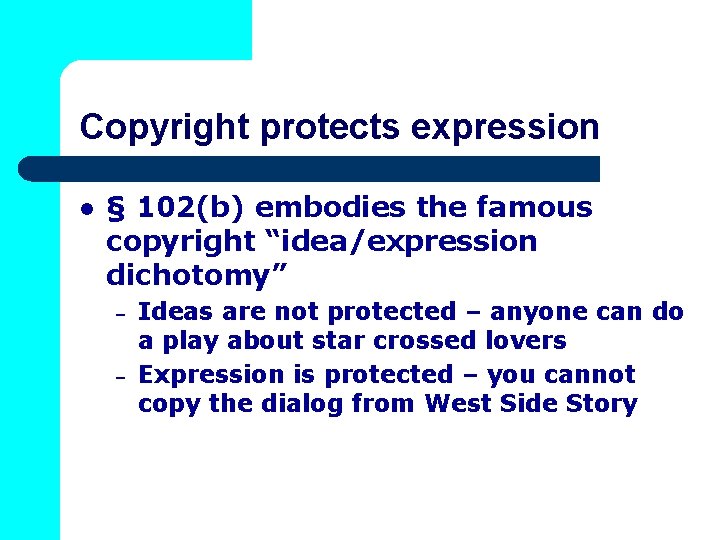 Copyright Basics the Highlights An introduction to copyright