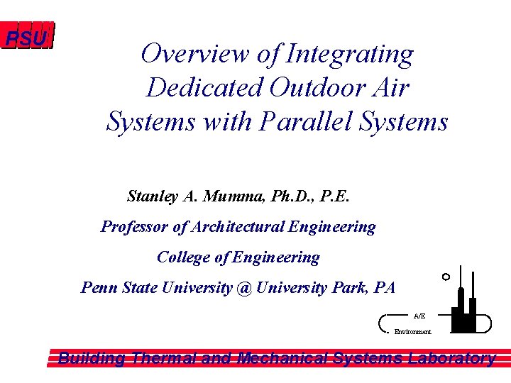 PSU Overview of Integrating Dedicated Outdoor Air Systems