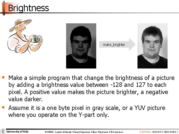 Changing picture brightness using SSE Another SSE example