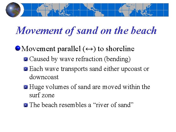 Chapter 10 The Coast Beaches and Shoreline Processes