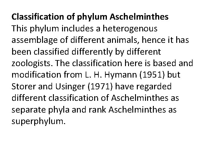 INVERTEBRATE TAXONOMY Aschelminthes What are Aschelminthes ...