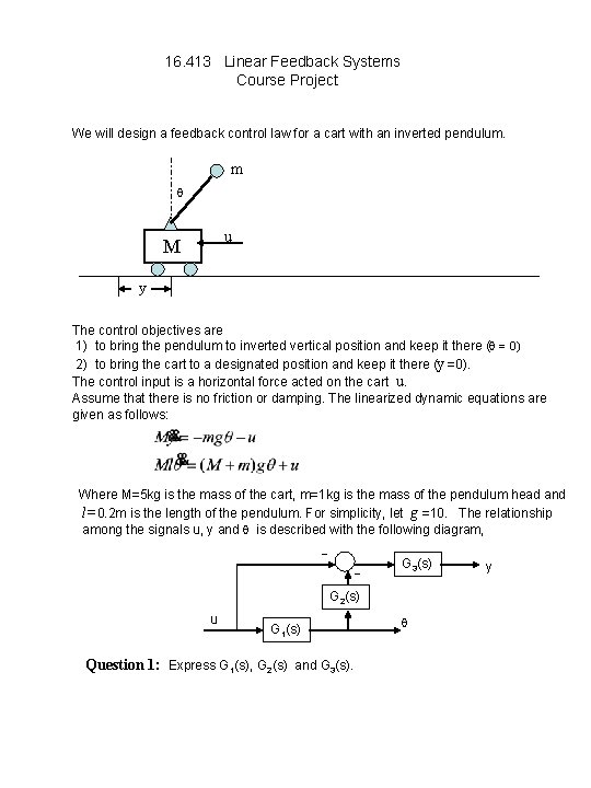 16 413 Linear Feedback Systems Course Project We