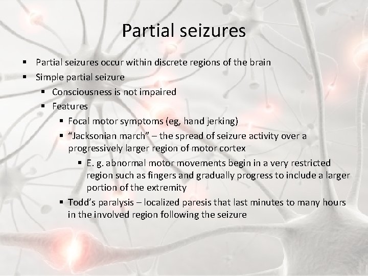 Seizures Presentation by Delin Wang Samir Patel Introduction
