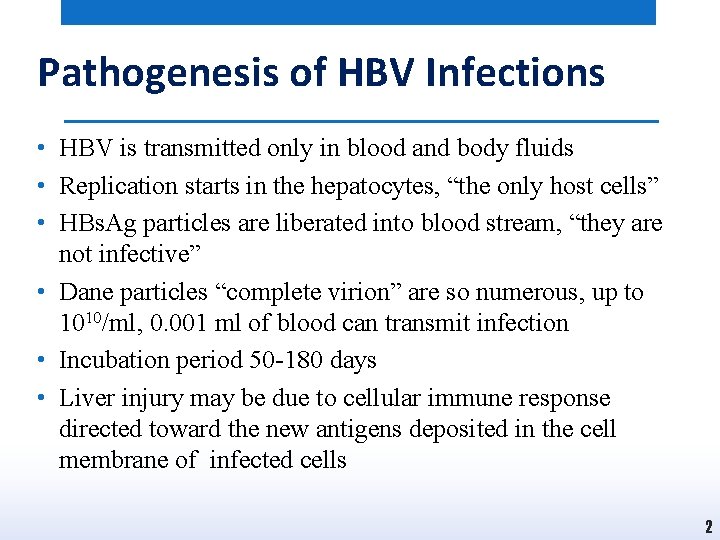 HEPATITIS VIRUSES Part 2 Pathogenesis of HBV Infections