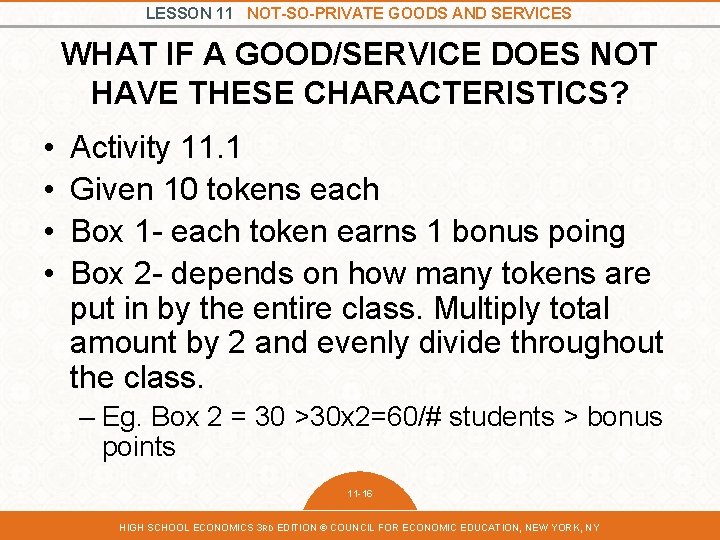 LESSON 11 NOTSOPRIVATE GOODS AND SERVICES NOT SO